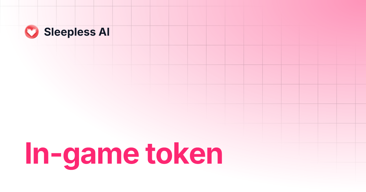 In-game token | Sleepless AI